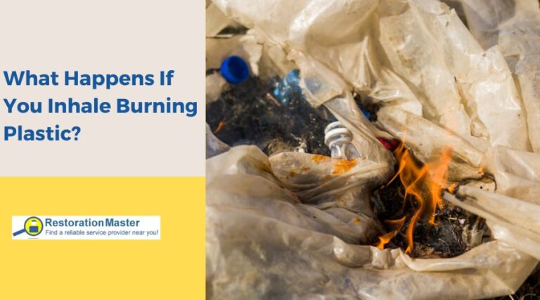 What Happens if You Inhale Burning Plastic?