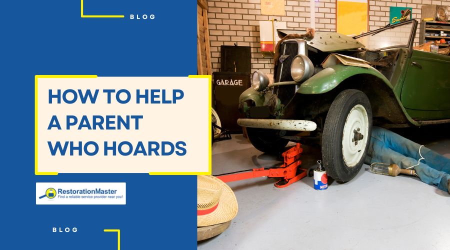 How to Help a Parent Who Hoards